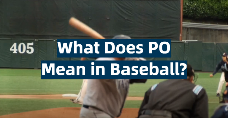 What Does PO Mean in Baseball? - SportProfy